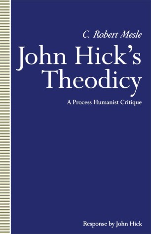 John Hick’s Theodicy | SpringerLink