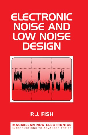 Electronic Noise and Low Noise Design | SpringerLink