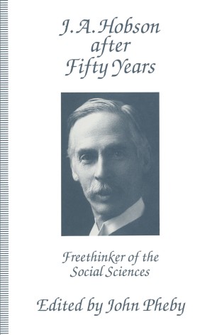J. A. Hobson after Fifty Years | SpringerLink