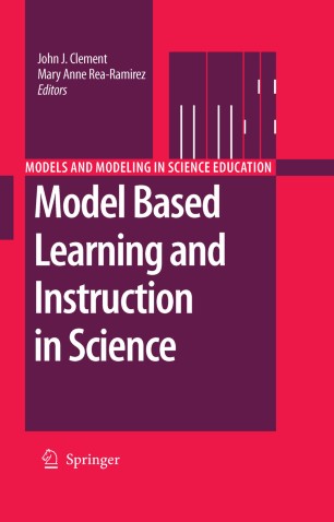 Model Based Learning and Instruction in Science | SpringerLink