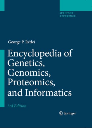 Encyclopedia of Genetics, Genomics, Proteomics and Informatics ...