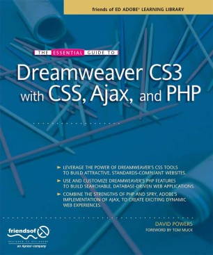 The Essential Guide to Dreamweaver CS3 with CSS, Ajax, and PHP - Queens University Belfast