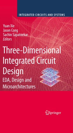 Three Dimensional Integrated Circuit Design | SpringerLink