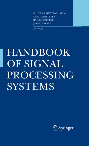 Handbook of Signal Processing Systems | SpringerLink