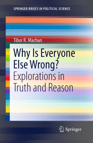 Why Is Everyone Else Wrong? | SpringerLink