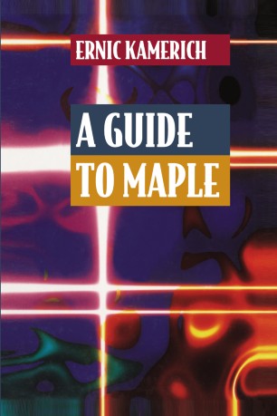 A Guide to Maple | SpringerLink