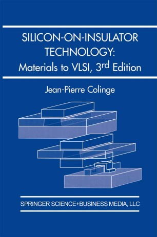 Silicon-on-Insulator Technology: Materials to VLSI | SpringerLink
