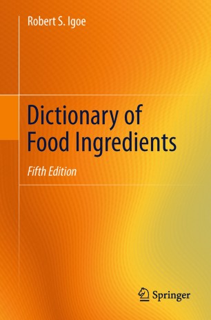 Dictionary of Food Ingredients | SpringerLink