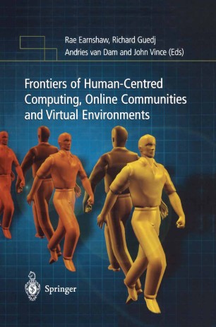 Frontiers of Human-Centered Computing, Online Communities and Virtual Environments | SpringerLink