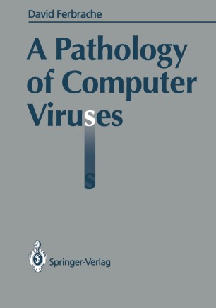 A Pathology of Computer Viruses | SpringerLink