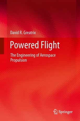Powered Flight: The Engineering of Aerospace Propulsion - Singapore ...