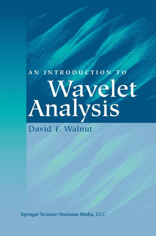 An Introduction to Wavelet Analysis | SpringerLink