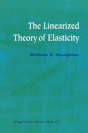 The Linearized Theory of Elasticity | SpringerLink