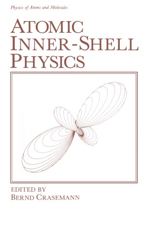 Atomic Inner-Shell Physics | SpringerLink