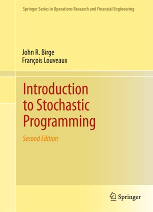 Introduction to Stochastic Programming | SpringerLink