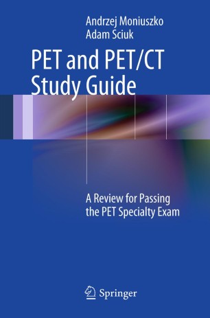 PET and PET/CT Study Guide | SpringerLink