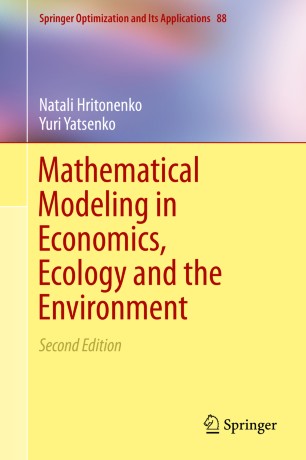 Mathematical Modeling in Economics, Ecology and the Environment ...