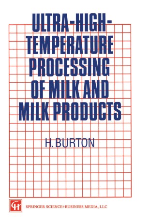 Ultra-High-Temperature Processing of Milk and Milk Products | SpringerLink