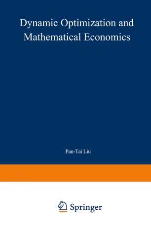 Dynamic Optimization and Mathematical Economics | SpringerLink