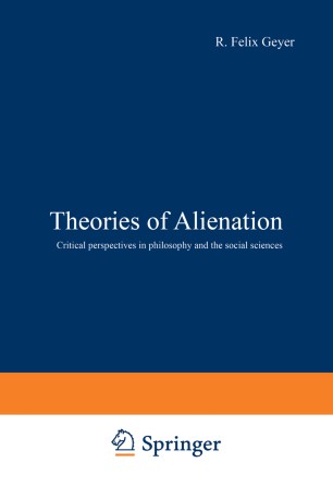 Theories of Alienation | SpringerLink