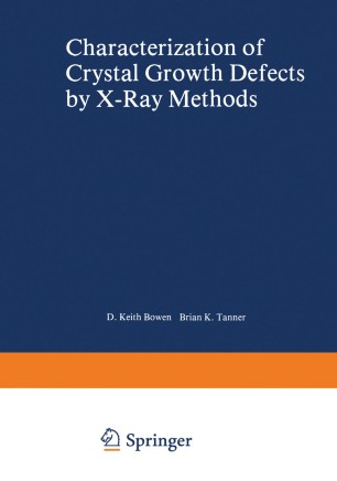 Characterization of Crystal Growth Defects by X-Ray Methods | SpringerLink