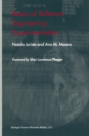 Basics of Software Engineering Experimentation | SpringerLink