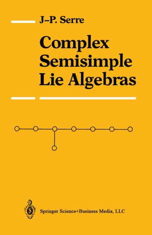 Complex Semisimple Lie Algebras | SpringerLink