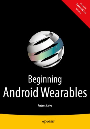 Beginning Android Wearables | SpringerLink