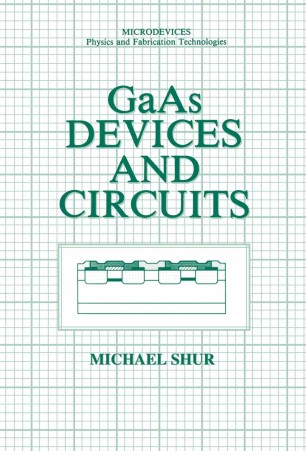 GaAs Devices and Circuits | SpringerLink