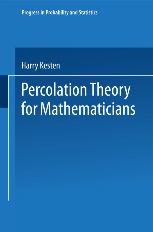 Percolation Theory for Mathematicians | SpringerLink