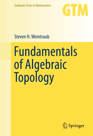 Fundamentals of Algebraic Topology | SpringerLink