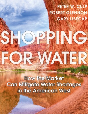 Shopping for Water : How the Market Can Mitigate Water Shortages in the ...