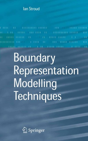 Boundary Representation Modelling Techniques | SpringerLink