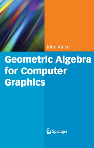 Geometric Algebra for Computer Graphics | SpringerLink