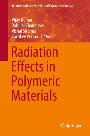 Radiation Effects in Polymeric Materials | SpringerLink