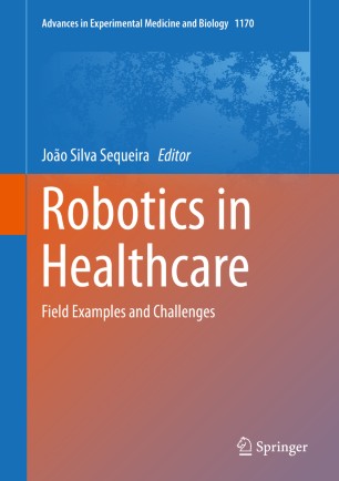 Robotics in Healthcare: Field Examples and Challenges - Sheffield ...