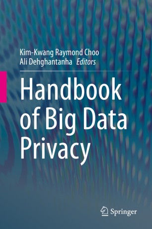 Handbook of Big Data Privacy | SpringerLink