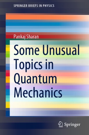 Some Unusual Topics in Quantum Mechanics - University of Oxford