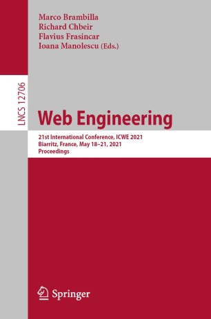 Web Engineering: 21st International Conference, ICWE 2021, Biarritz ...