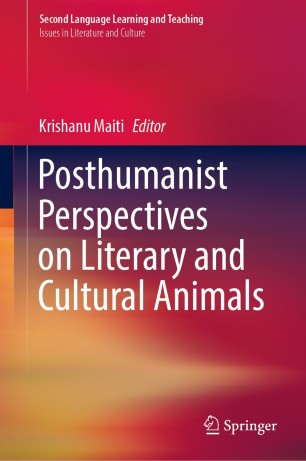 Posthumanist Perspectives on Literary and Cultural Animals - Rutgers ...
