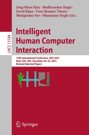 Intelligent Human Computer Interaction: 13th International Conference ...