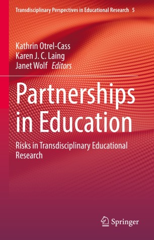 Partnerships in Education: Risks in Transdisciplinary Educational ...