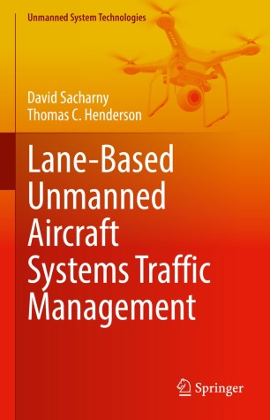 Lane-Based Unmanned Aircraft Systems Traffic Management - Curtin University