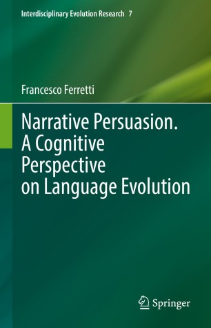 Narrative Persuasion. a Cognitive Perspective on Language Evolution ...