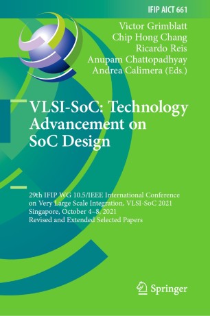 VLSI-SoC: Technology Advancement on SoC Design : 29th IFIP WG 10.5/IEEE International Conference ...