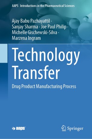 Technology Transfer : Drug Product Manufacturing Process - National ...