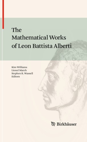 The Mathematical Works of Leon Battista Alberti | SpringerLink