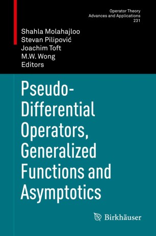 Pseudo-Differential Operators, Generalized Functions and Asymptotics | SpringerLink