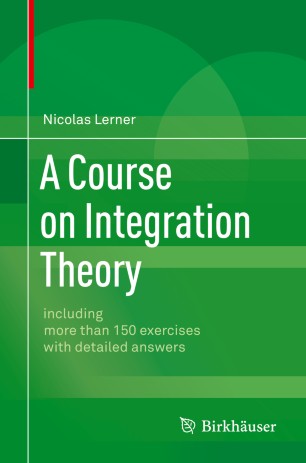 A Course on Integration Theory | SpringerLink