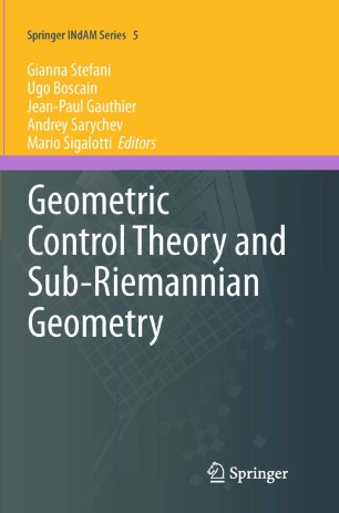 Geometric Control Theory and Sub-Riemannian Geometry | SpringerLink